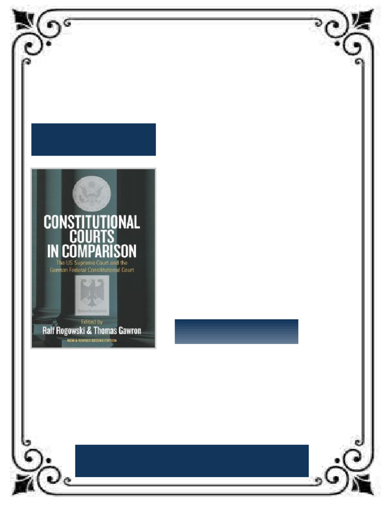 Constitutional Courts in Comparison The US Supreme Court and the German ...