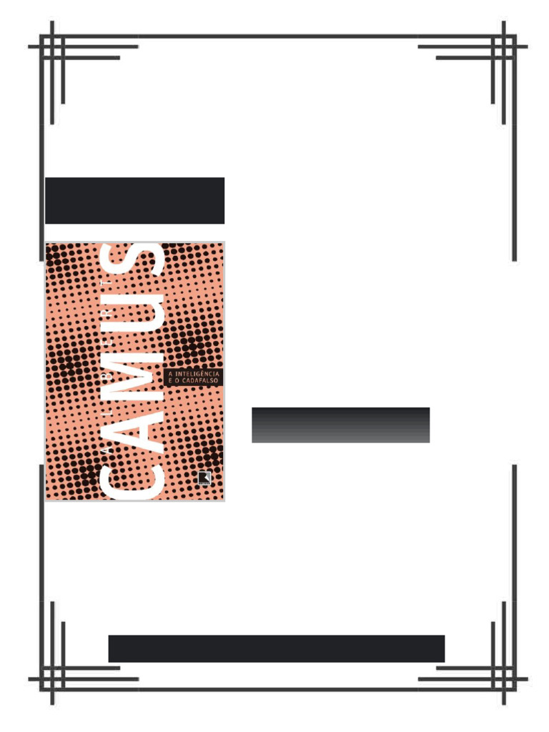 A Inteligência e o Cadafalso: Camus | PDF | Amor | Albert Camus