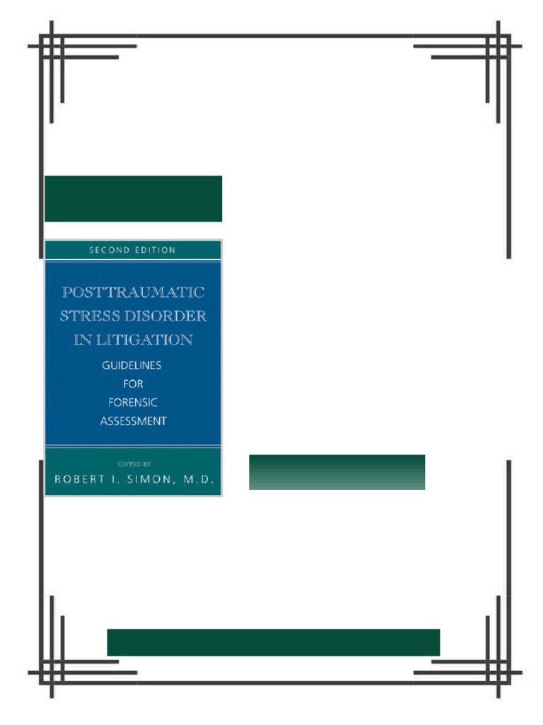 Posttraumatic Stress Disorder in Litigation Guidelines for Forensic ...