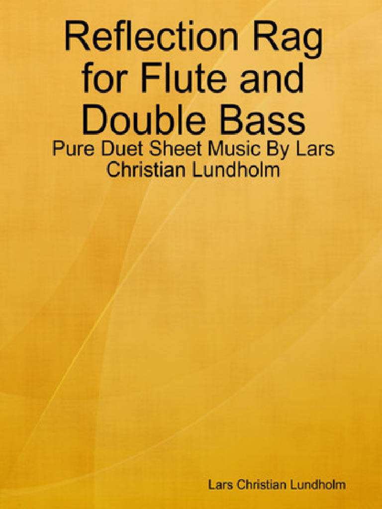 Reflection Rag for Flute and Double Bass - Pure Duet Sheet Music By ...