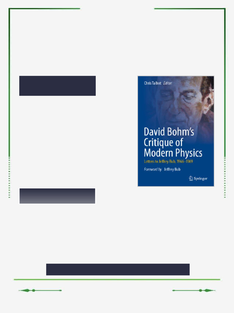 David Bohm s Critique of Modern Physics Letters to Jeffrey Bub 1966 ...