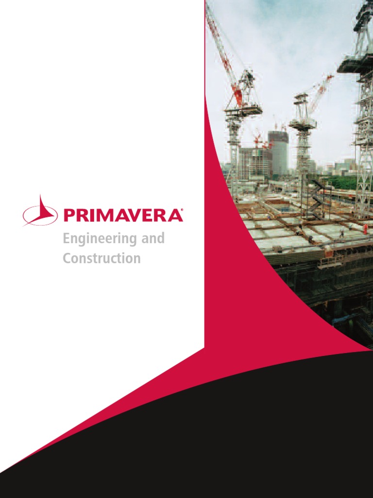 PRIMAVERA - Engineering and Construction | PDF