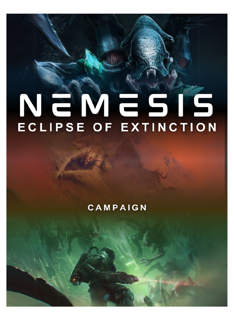 Nemesis Fanmade - Eclipse of Extinction Campaign Rules | PDF