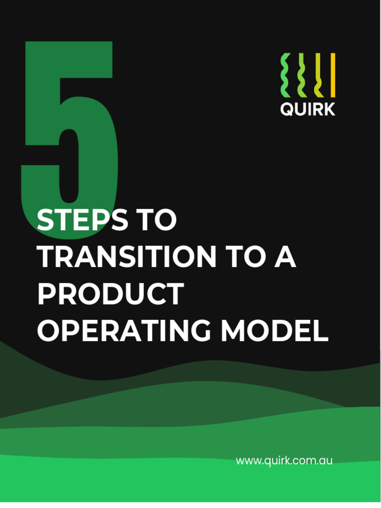 5 Steps to Transition to a Product Operating Model | PDF | Goal ...