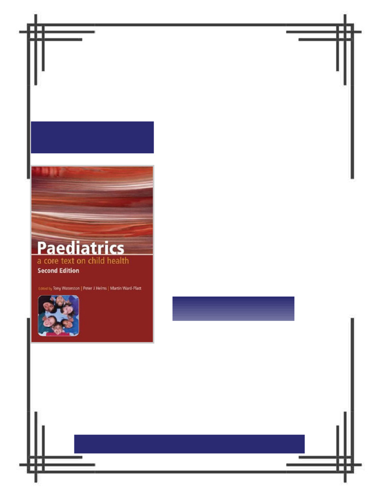 Paediatrics a Core Text on Child Health Second Edition Tony Waterston eBook official pdf version ...