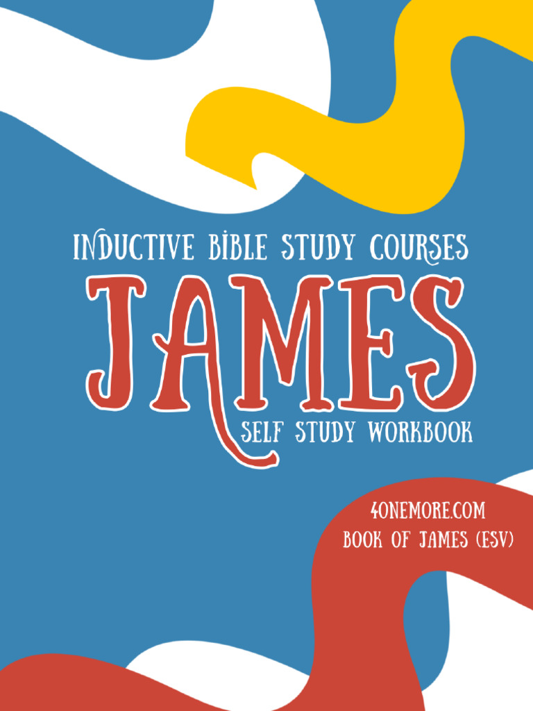 Inductive Bible Study on James Workbook | PDF | Copyright | Religious Texts