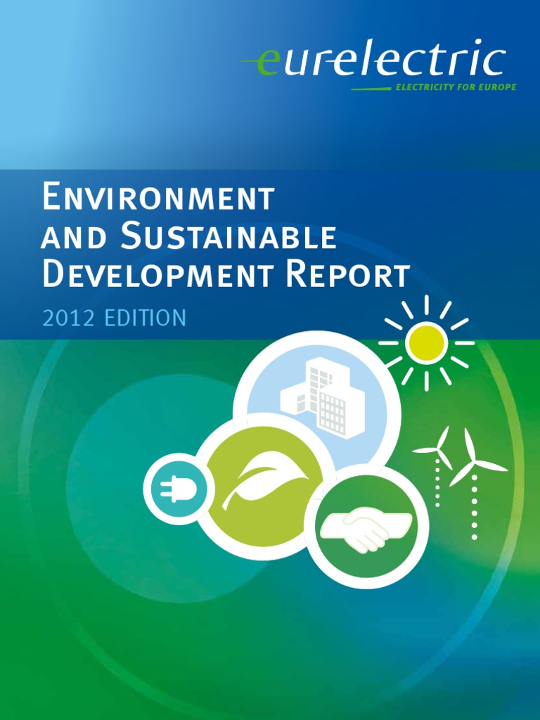EURELECTRIC Report: Environment and Sustainable Development - Edition 2012 | Download Free PDF ...