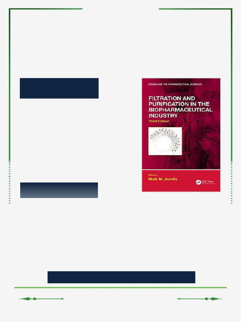 Filtration and Purification in the Biopharmaceutical Industry Third ...
