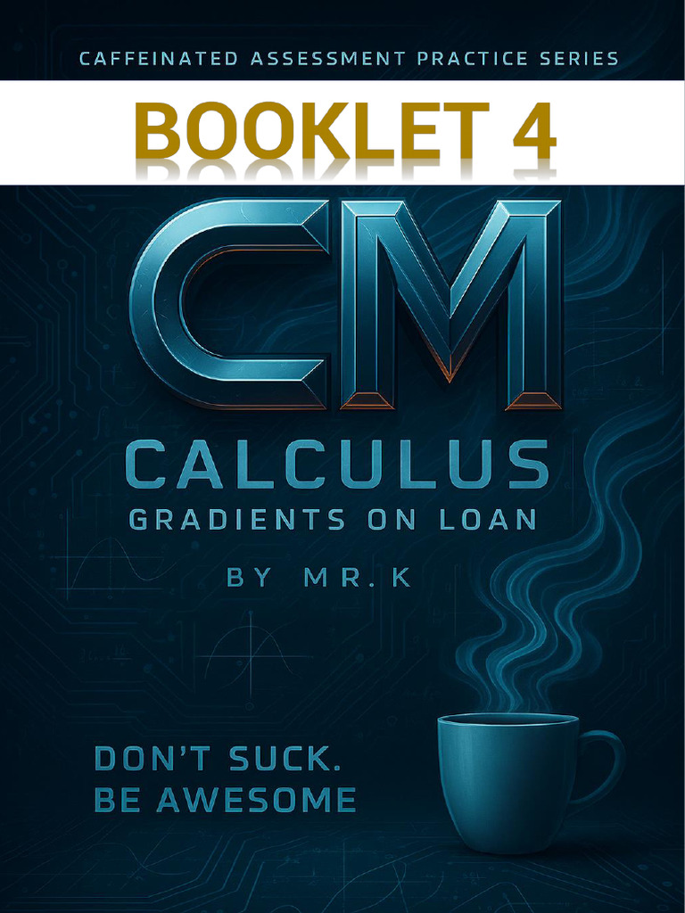 BOOKLET 4_CALCULUS_GRADIENTS ON LOAN FIN | PDF | Mathematics