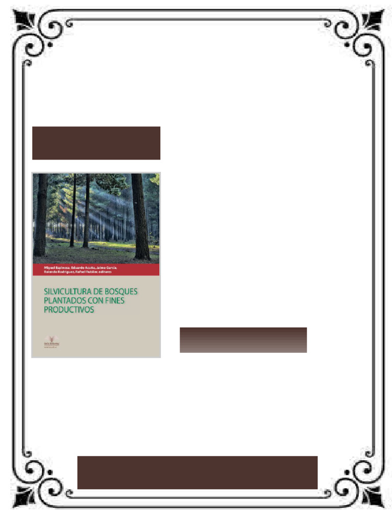Silvicultura de bosques plantados con fines productivos Miguel Espinosa ...