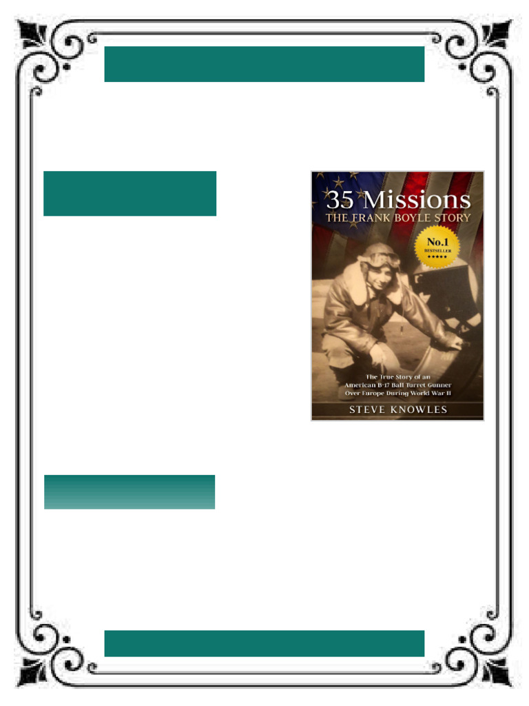 35 Missions the Frank Boyle Story The True Story of an American B 17 ...