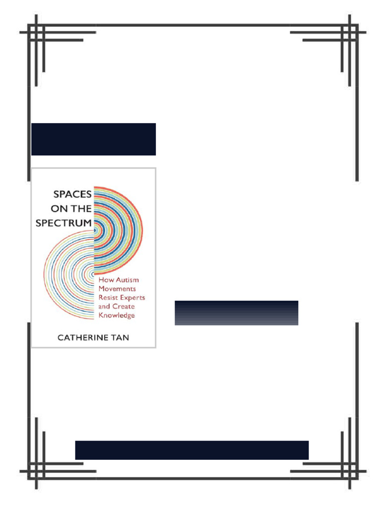 Spaces on the Spectrum: How Autism Movements Resist Experts and Create ...