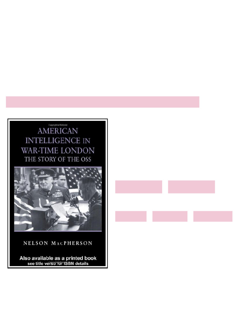 American Intelligence in War time London The Story of the OSS Cass ...