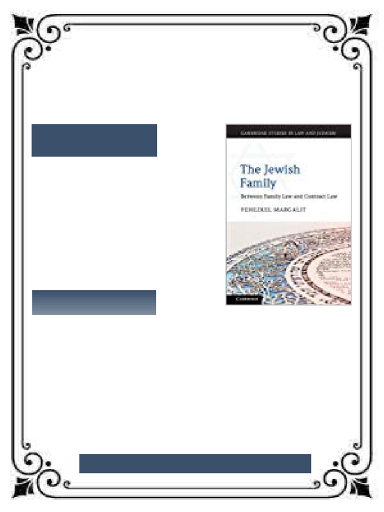 The Jewish Family Between Family Law and Contract Law Yehezkel Margalit ...