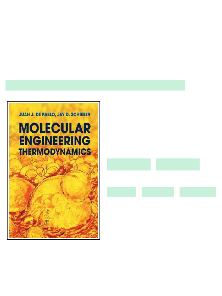 Molecular Engineering Thermodynamics 1st Edition Juan J. De Pablo ...