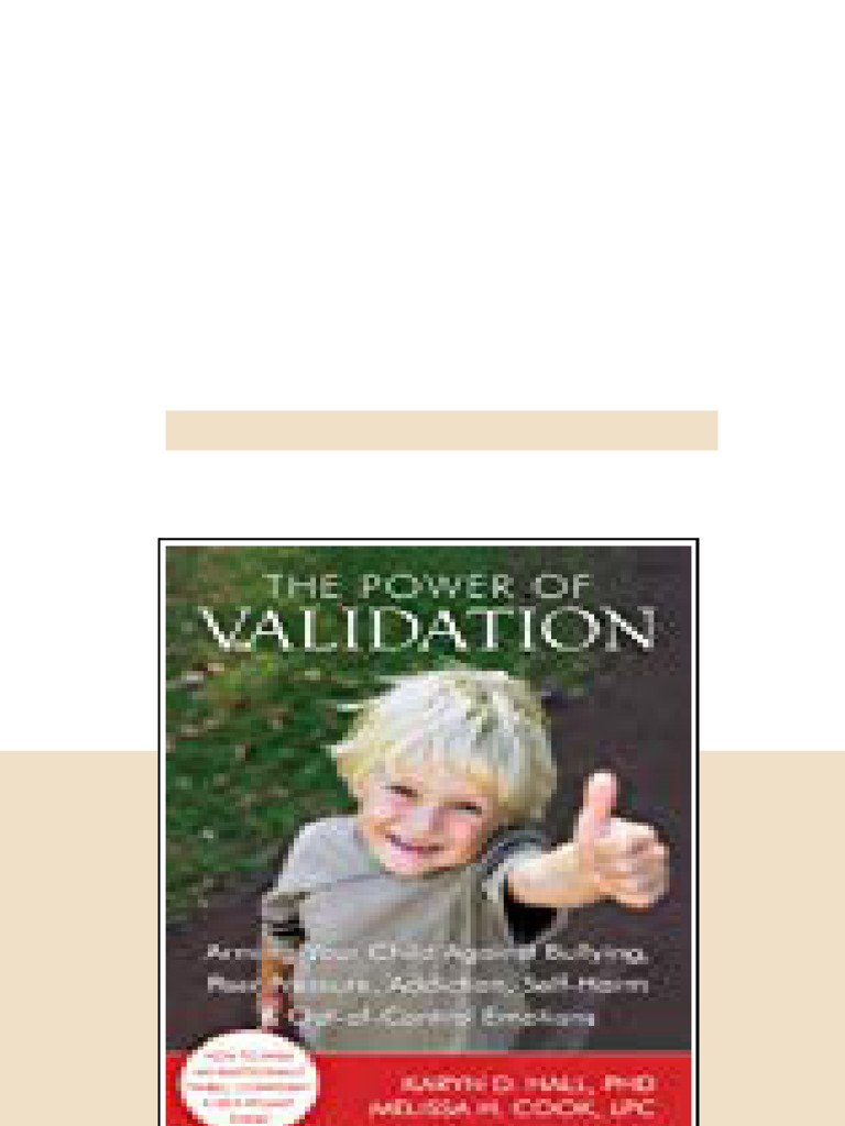 The Power Of Validation Arming Your Child Against Bullying Peer ...