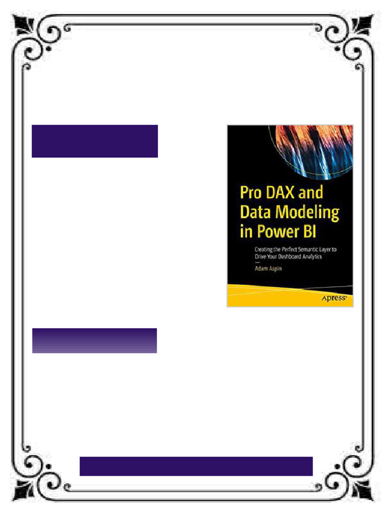 Pro DAX and Data Modeling in Power BI: Creating the Perfect Semantic ...