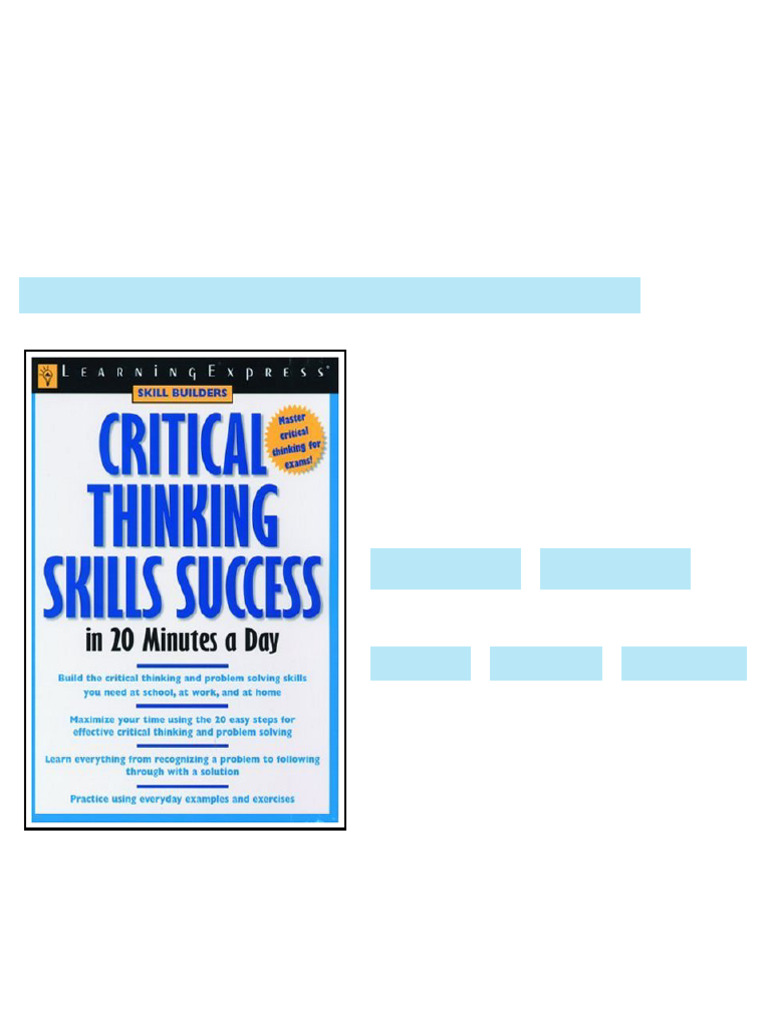 Critical thinking skills success in 20 minutes a day 1st ed Edition ...