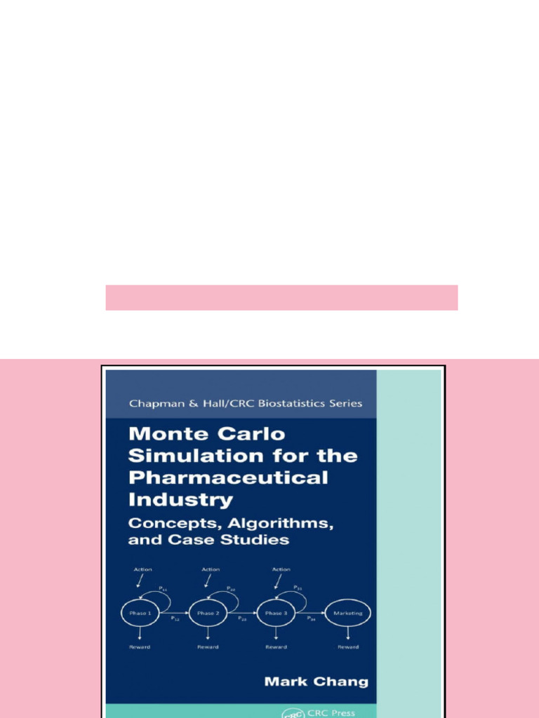 (Ebook) Monte Carlo Simulation for the Pharmaceutical Industry: Concepts, Algorithms, and Case ...