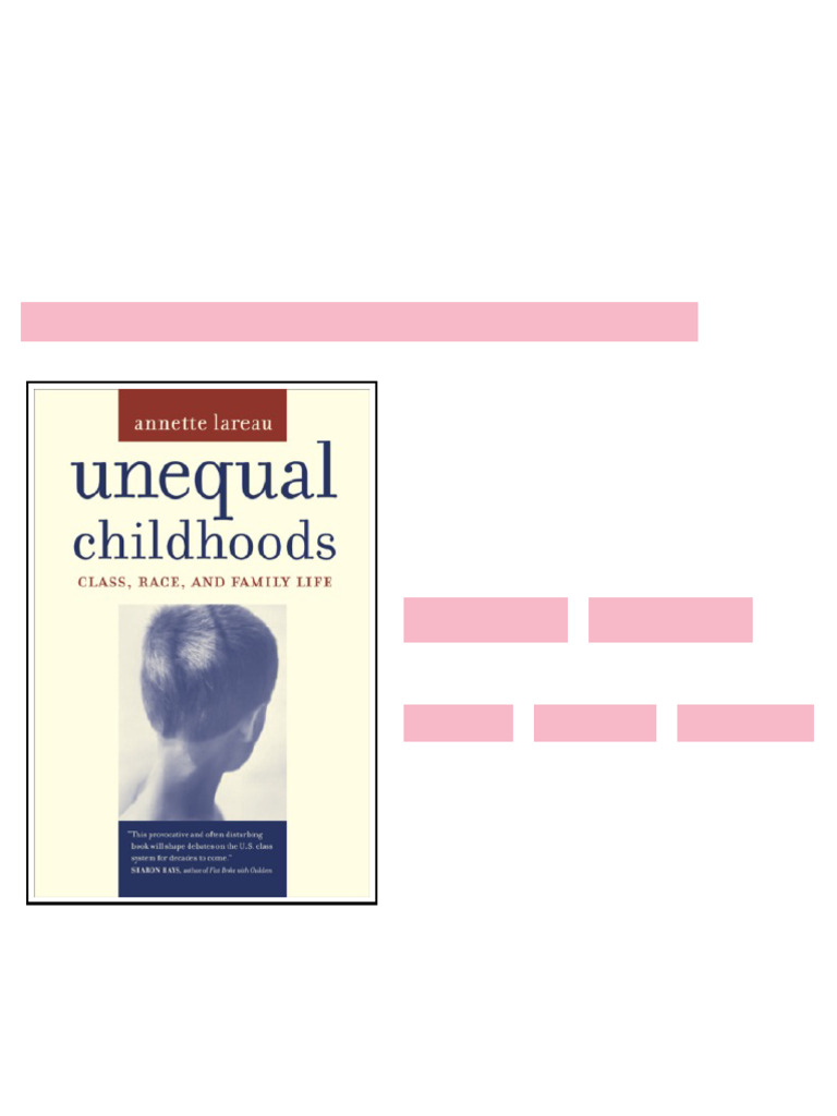 Unequal Childhoods Class Race and Family Life 1st Edition Annette ...