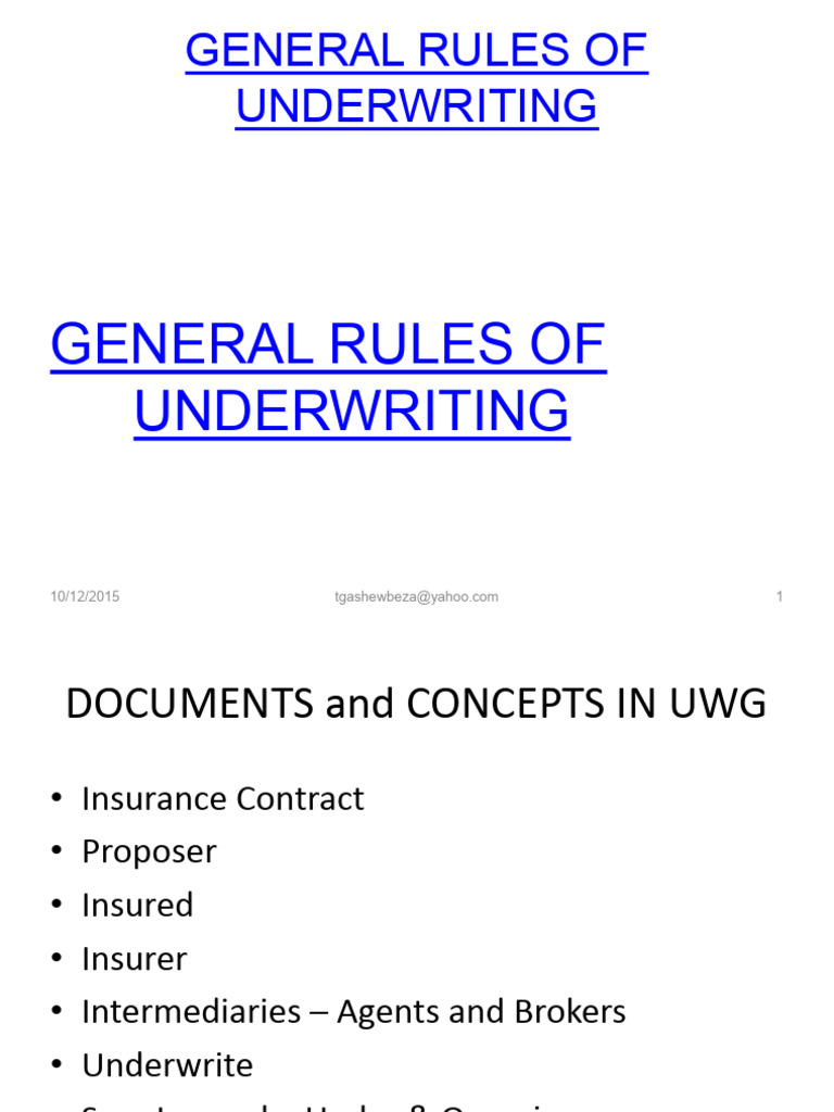 Underwriting General Rules Overview | PDF | Insurance | Underwriting