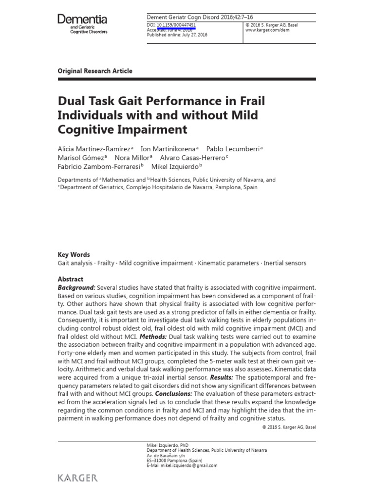 2016 - Dual Task Gait Performance in Frail Individuals With and Without ...