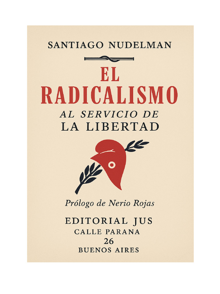El Radicalismo al servicio de la Libertad - Santiago Nudelman | PDF ...