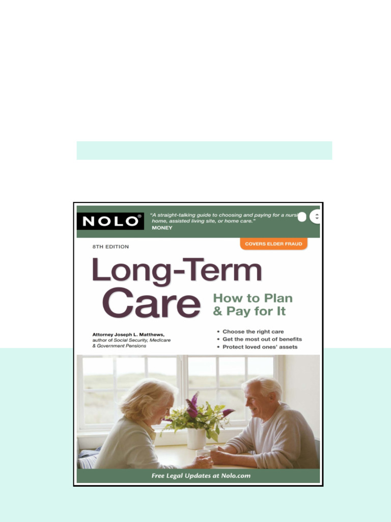 Longterm Care How To Plan Pay For It 8th Joseph L Matthews full | PDF ...