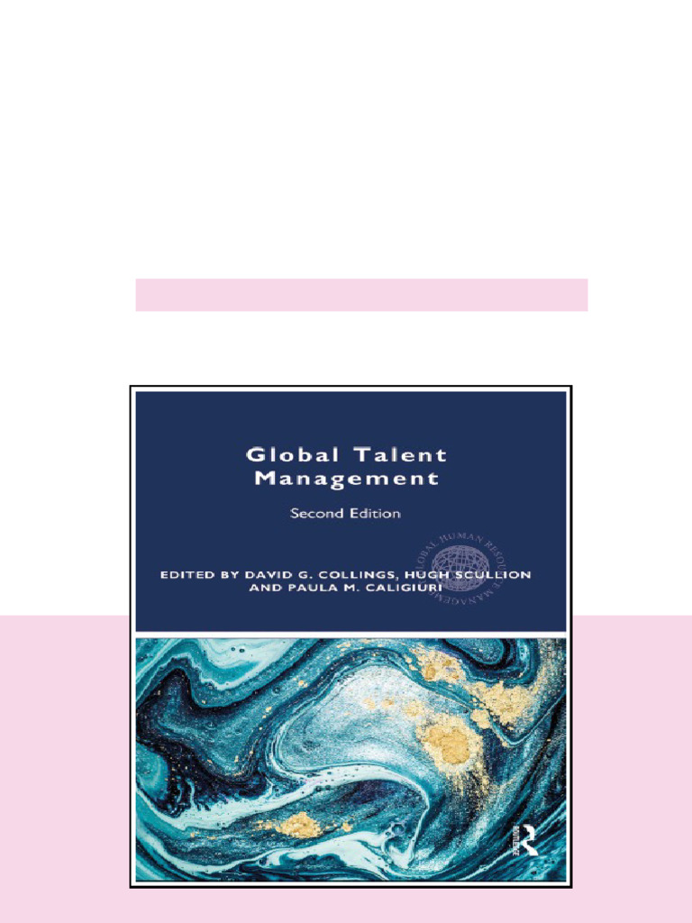 Global Talent Management 2nd David G Collings Hugh Scullion Paula ...