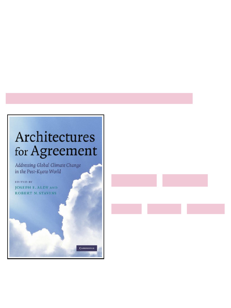Architectures for Agreement Addressing Global Climate Change in the ...