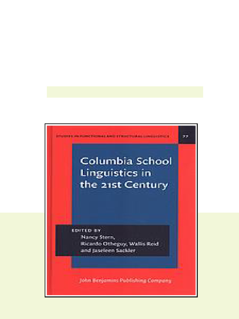 Columbia School Linguistics In The 21st Century Stern Nancy Full ...