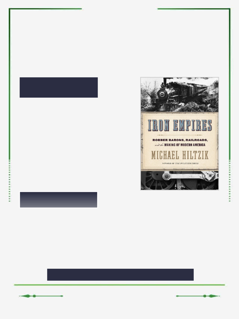 Iron Empires Robber Barons Railroads and the Making of Modern America ...