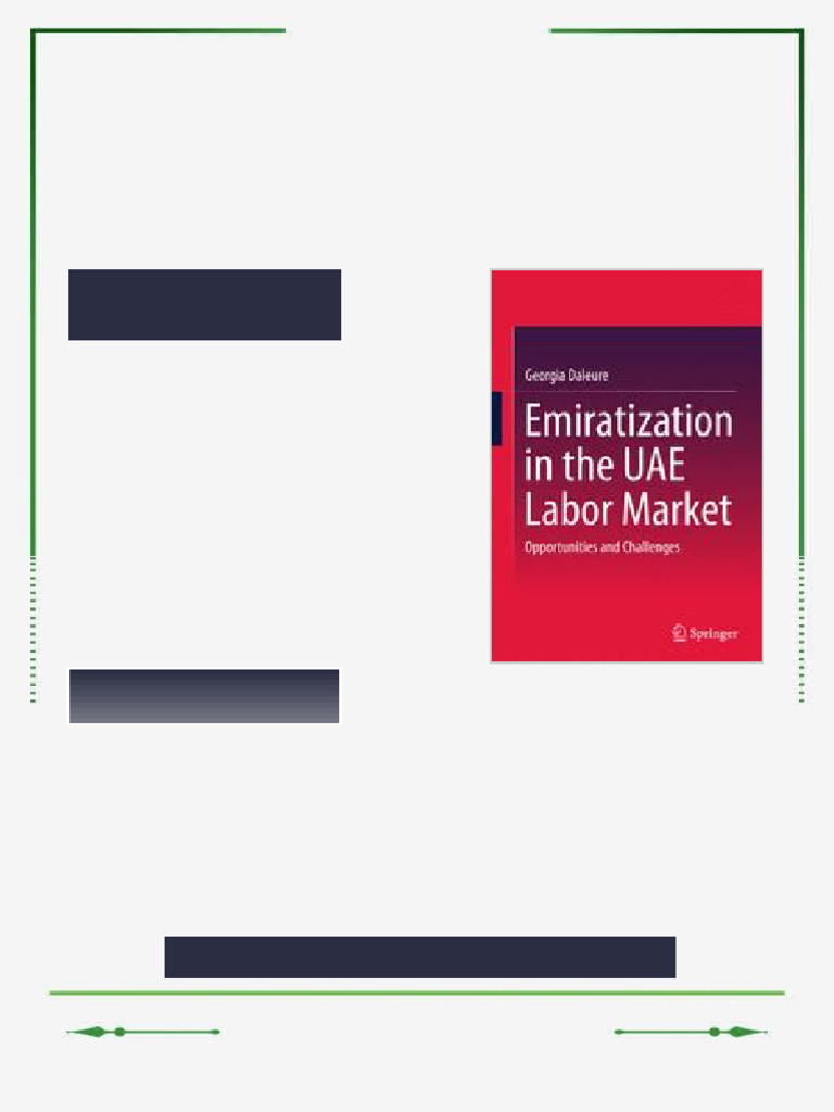 Emiratization in the UAE Labor Market Opportunities and Challenges 1st ...