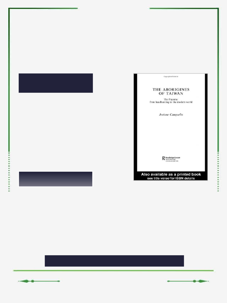 The Aborigines of Taiwan The Puyuma from headhunting to the modern ...
