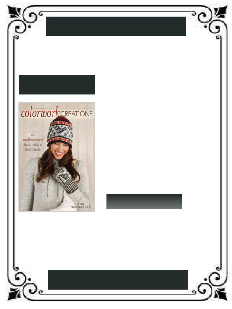 Colorwork Creations 30 Patterns to Knit Gorgeous Hats Mittens and ...