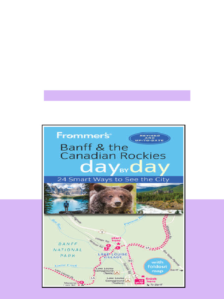Frommers Banff The Canadian Rokies Day By Day Day By Day 4th Edition ...