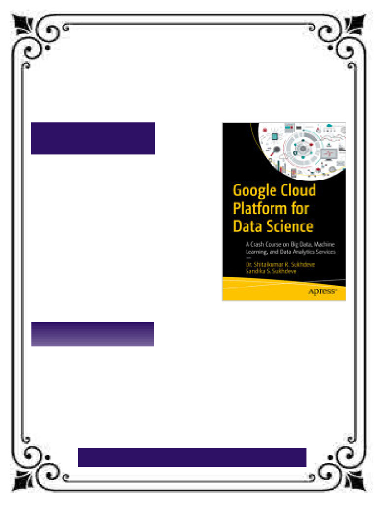 Google Cloud Platform for Data Science: A Crash Course on Big Data ...