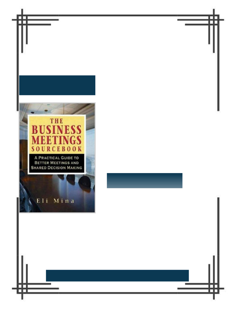 The Business Meetings Sourcebook 1st Edition Eli Mina ebook complete ...