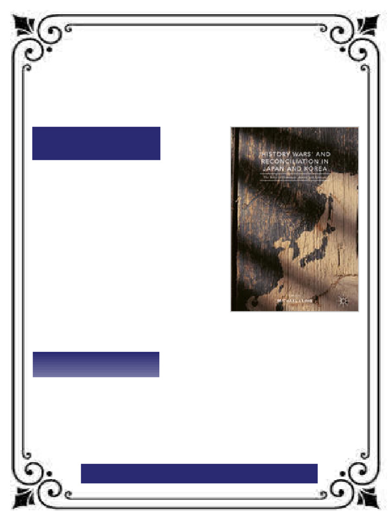 'History Wars' and Reconciliation in Japan and Korea: The Roles of ...