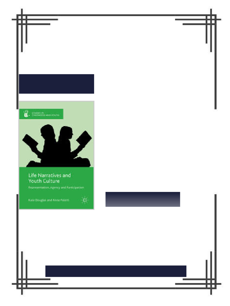 Life Narratives and Youth Culture: Representation, Agency and ...