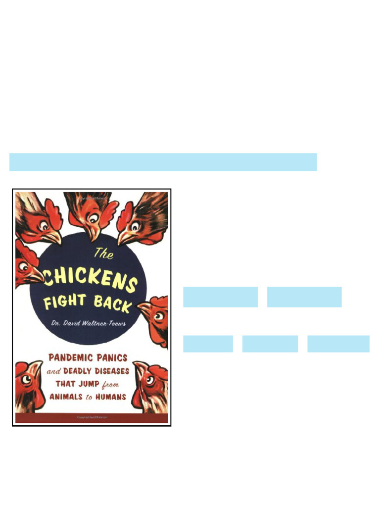 The Chickens Fight Back Pandemic Panics and Deadly Diseases That Jump ...