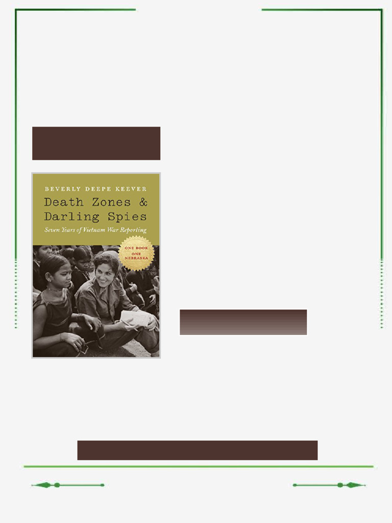 Death Zones and Darling Spies Seven Years of Vietnam War Reporting 0th ...