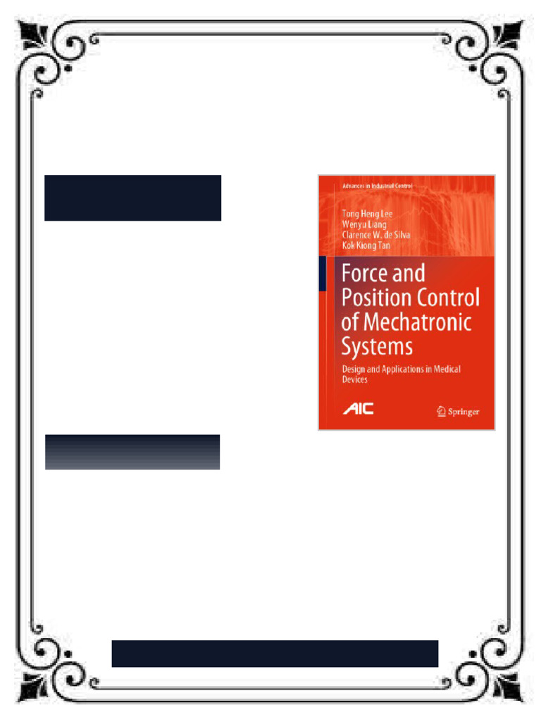 Force and Position Control of Mechatronic Systems: Design and ...