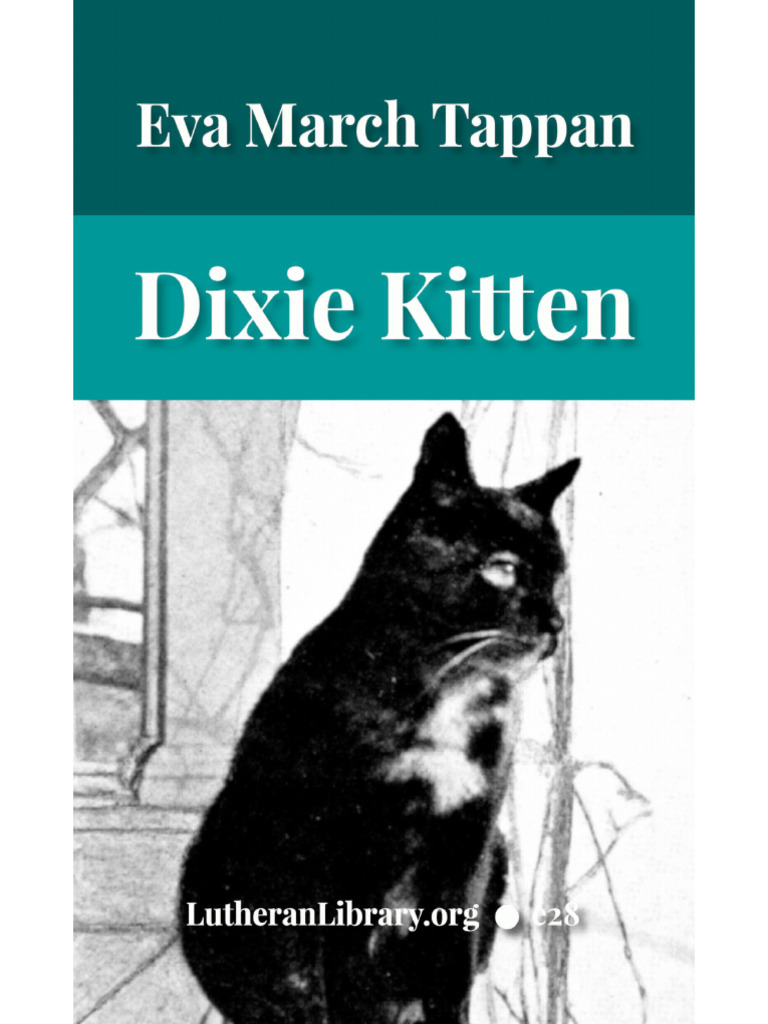 Dixie Kitten by Tappan | PDF | Lutheranism | Cats