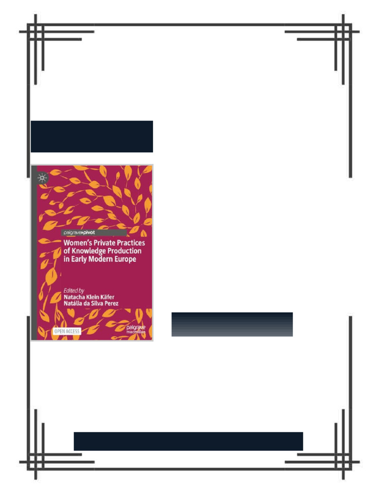 Women’s Private Practices of Knowledge Production in Early Modern ...