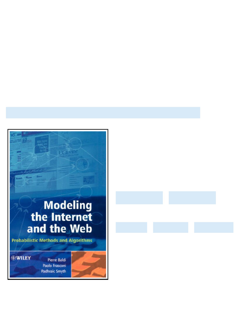 Modeling the Internet and the Web Probabilistic Methods and Algorithms ...