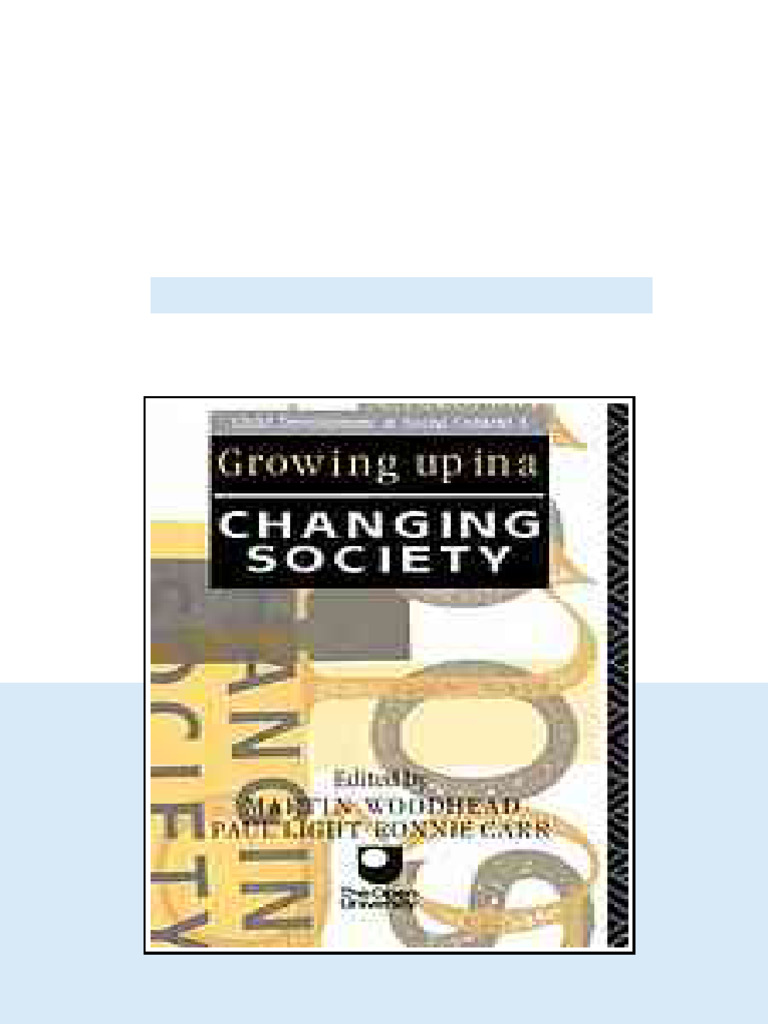 Growing Up In A Changing Society A Reader Carr Ronnie Light full | PDF ...