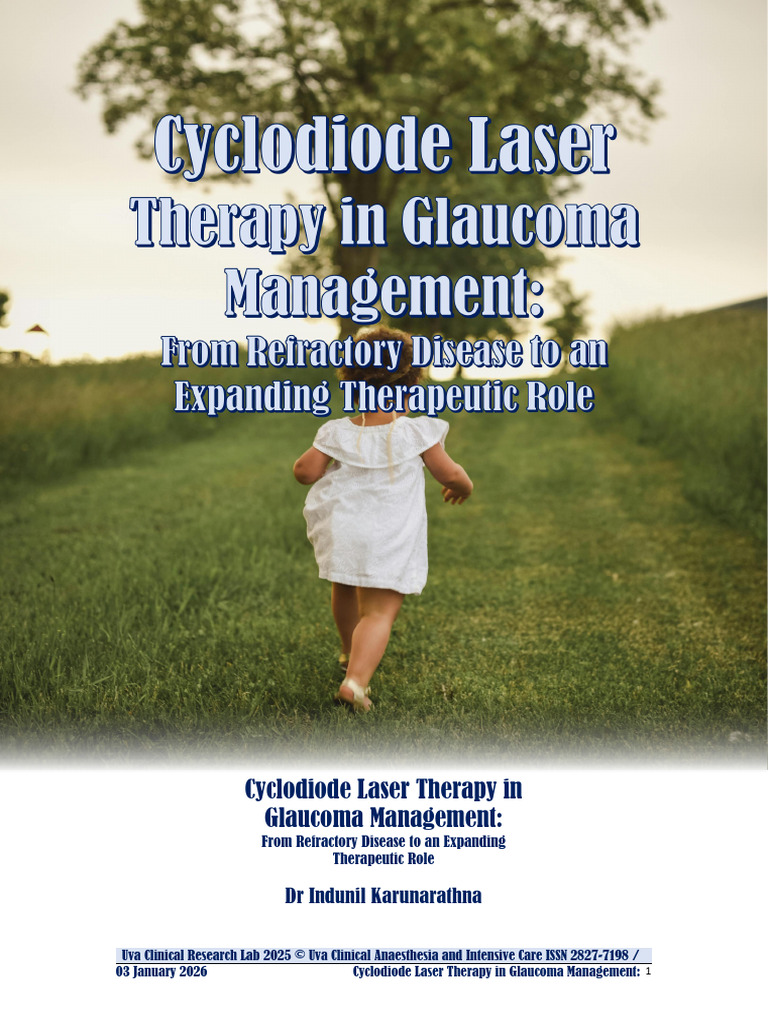 Cyclodiode Laser Therapy in Glaucoma Management: From Refractory ...