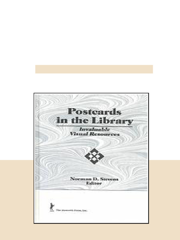 Postcards In The Library Invaluable Visual Resources Stevens all ...