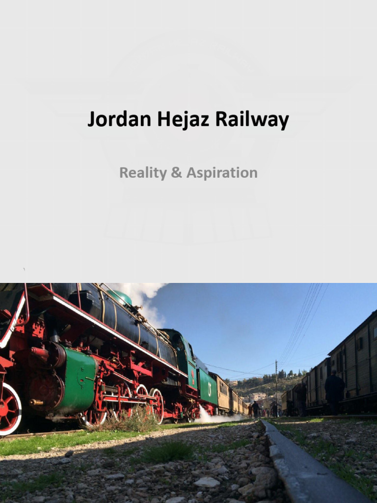 History and Projects of Hejaz Railway | PDF | Jordan | Rail Transport